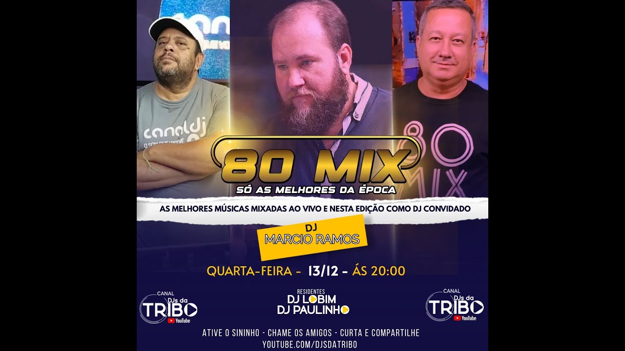 PROGRAMA 80 MIX CANAL DJS DA TRIBO 13-12-2023 - YouTube