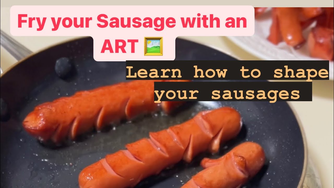 Fry your Sausage with an ART 😍||| Sausage cutting ideas 💡||| #sausage # ...