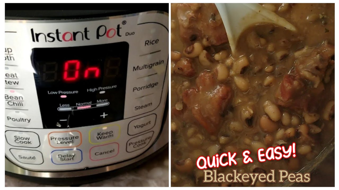 instant Pot Blackeyed Peas with Smoked Meat! Quick & Easy 15-20 Minutes ...