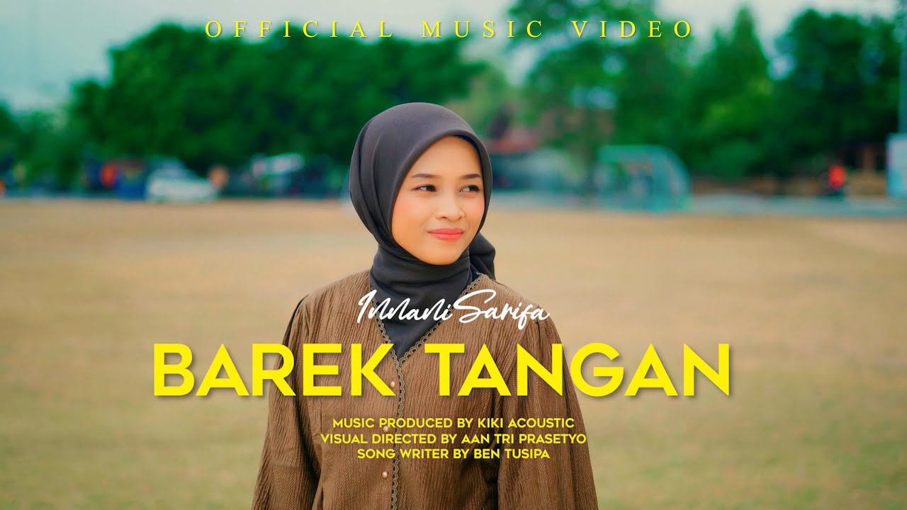 BAREK TANGAN - INNANI SARIFA (Official Music Video) - YouTube