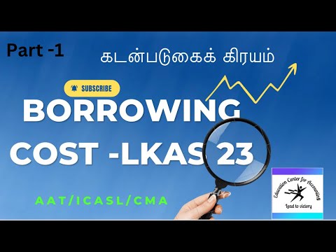 Borrowing cost in Tamil - LKAS 23 - YouTube
