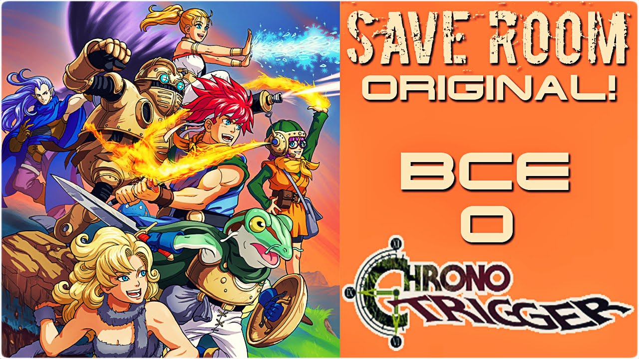 Save Room - Все о Chrono Trigger - YouTube