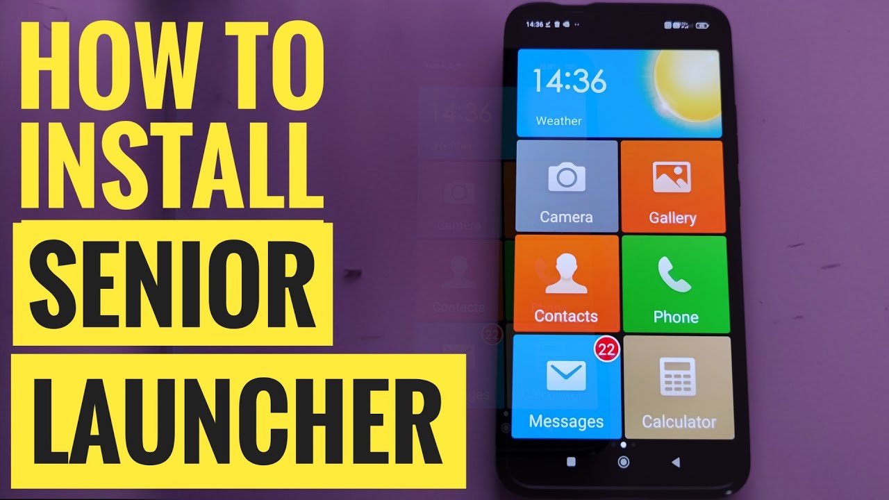 How to install SENIOR LAUNCHER (Senior Mode) on Android for Senior ...