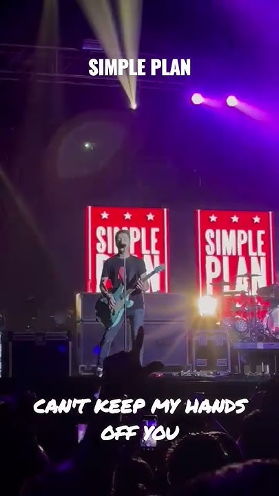 Simple Plan (Can't keep my hands off you) En vivo Pepsi Center CDMX (04 ...