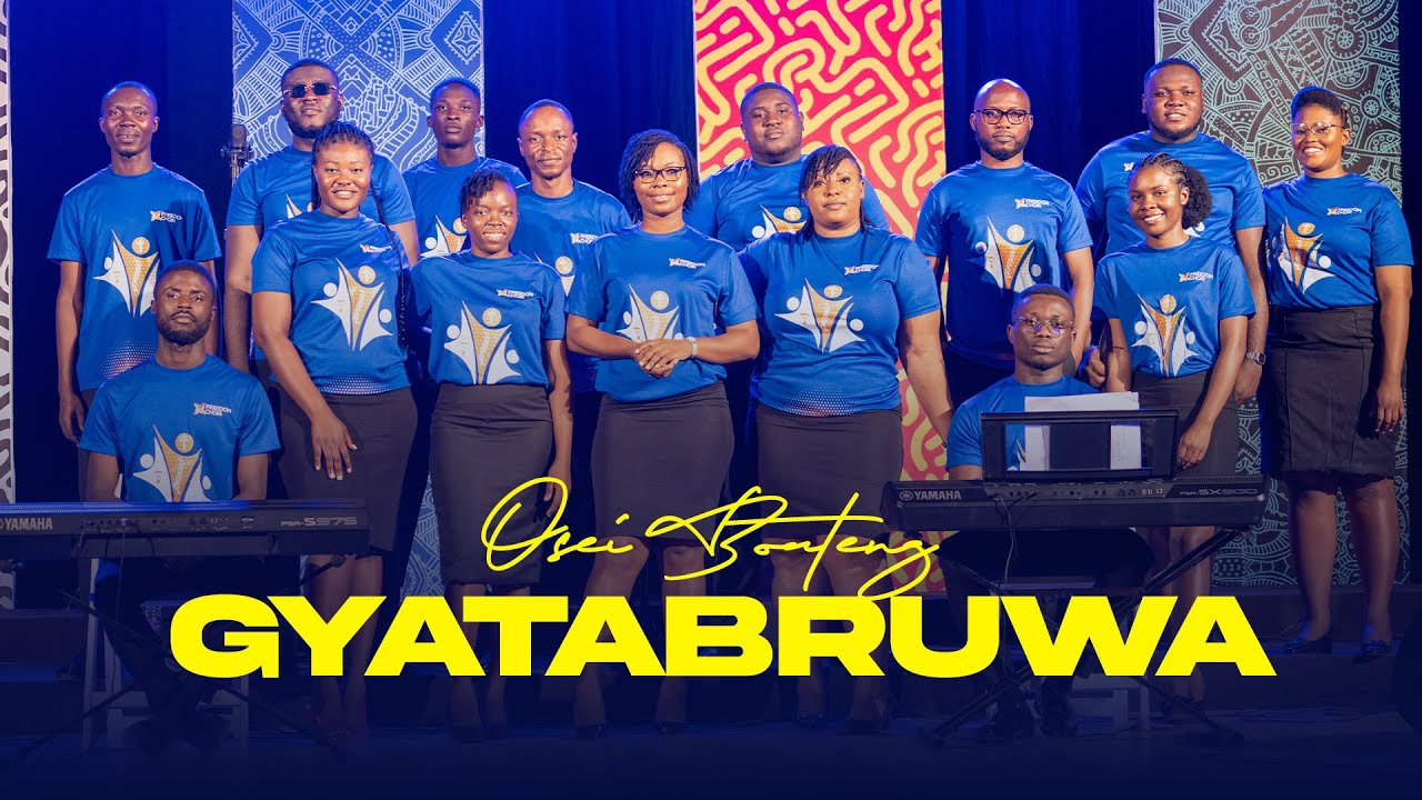 GYATABRUWA - OSEI BOATENG | FREEDOM CHOIR GHANA - YouTube Music