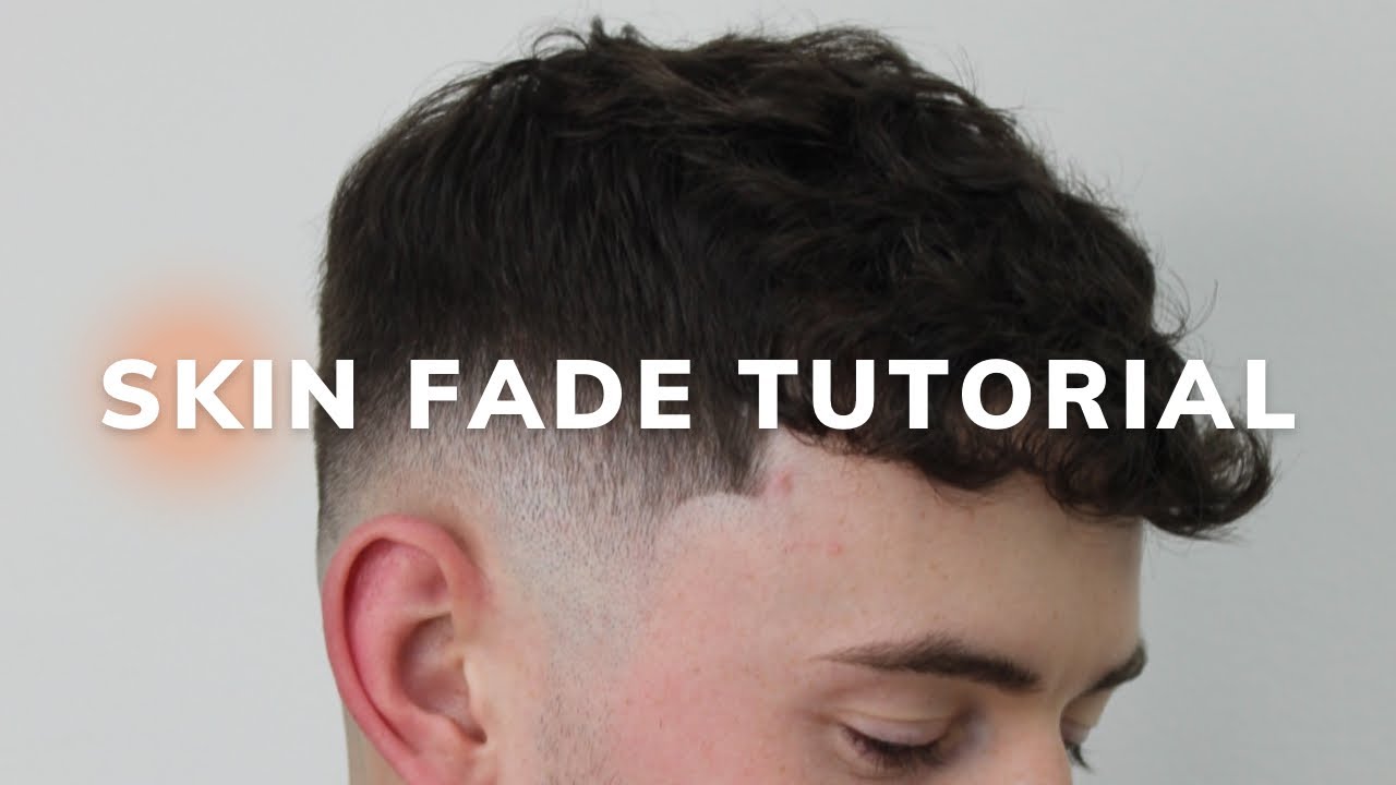 HOW TO DO A SKIN FADE!! EASIEST METHOD! - YouTube