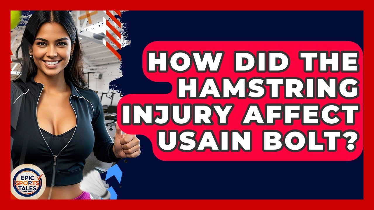 How Did The Hamstring Injury Affect Usain Bolt? - Epic Sports Tales ...
