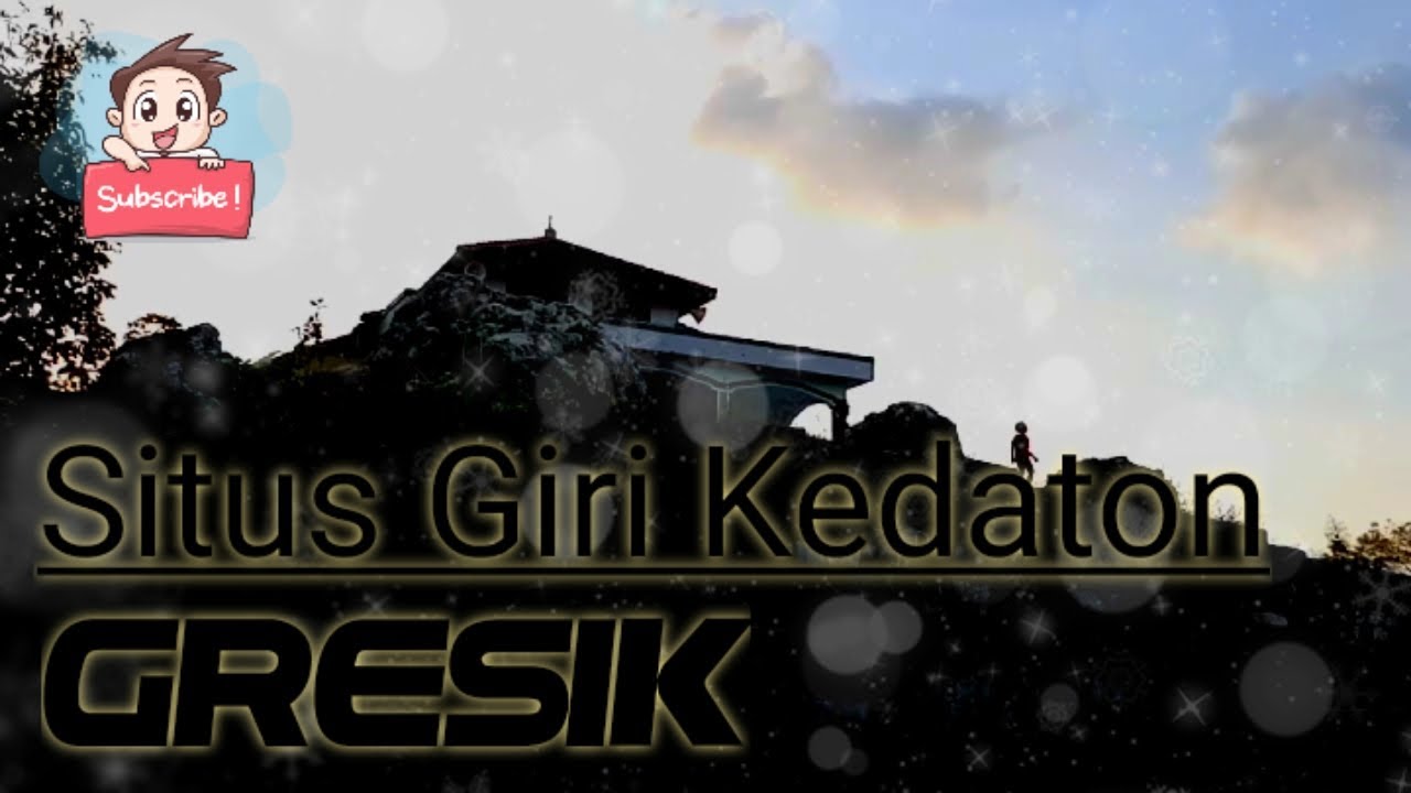 Giri Kedaton Gresik - YouTube
