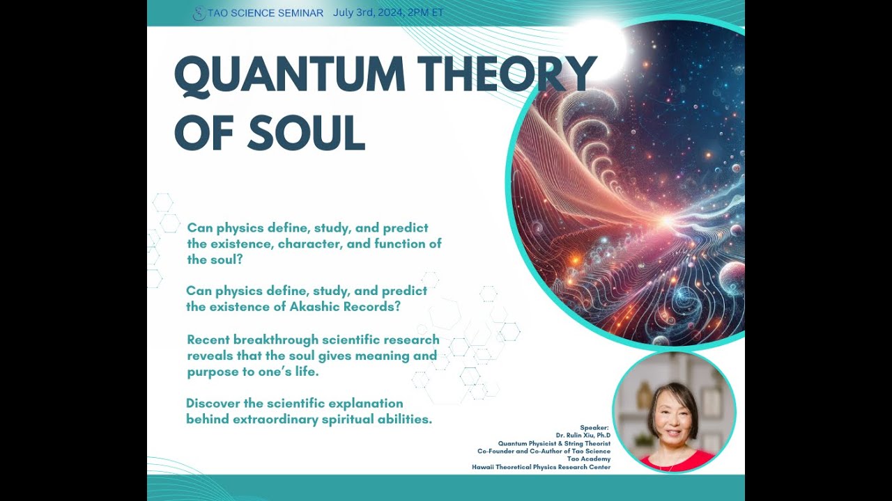 Tao Science Seminar 2 - Quantum Theory of Soul, July 3rd 2024 - YouTube