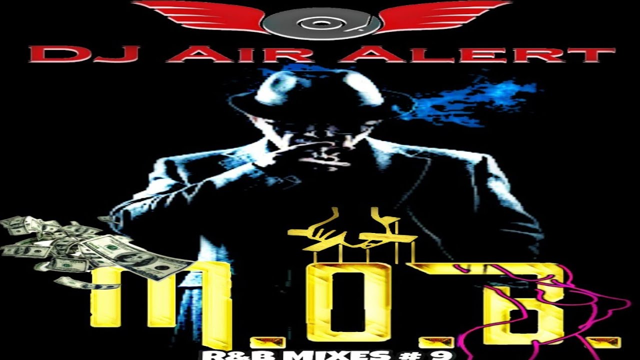 DJ AIR ALERT - M.O.B. R&B MIXES #9 [2000] - YouTube