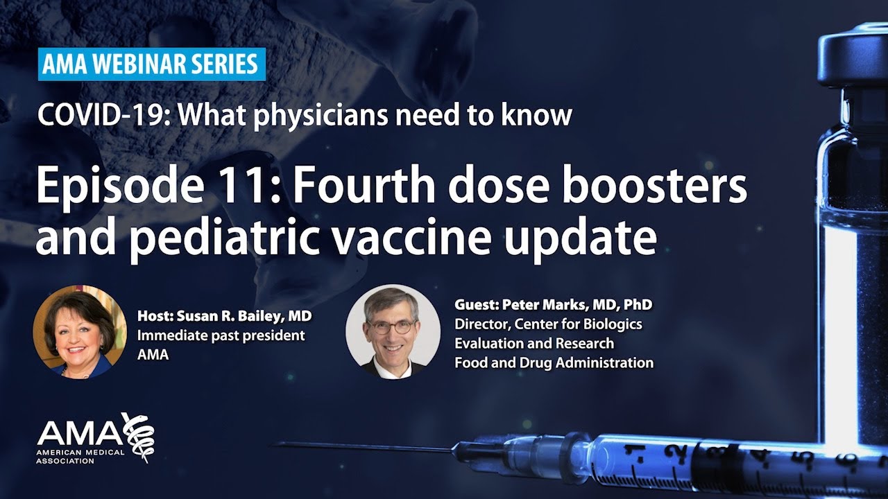 Fourth dose boosters and pediatric vaccines for COVID-19 - YouTube