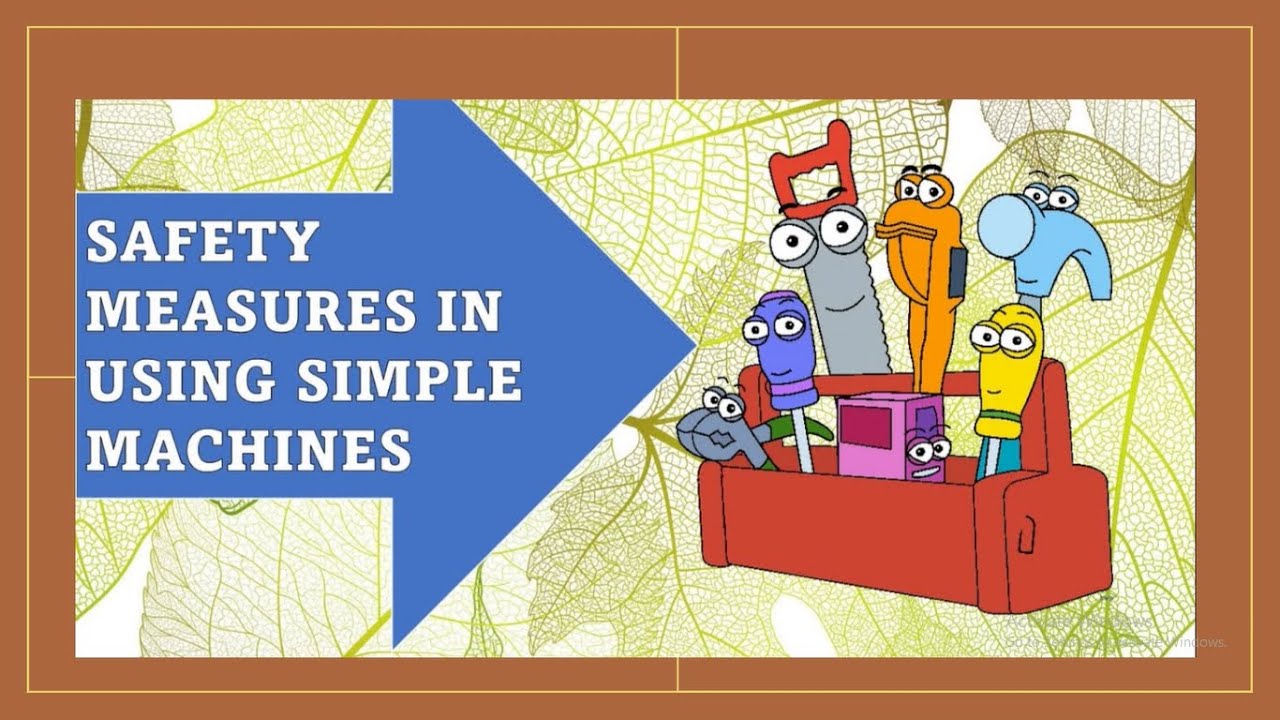 SAFETY MEASURES IN USING SIMPLE MACHINE - YouTube