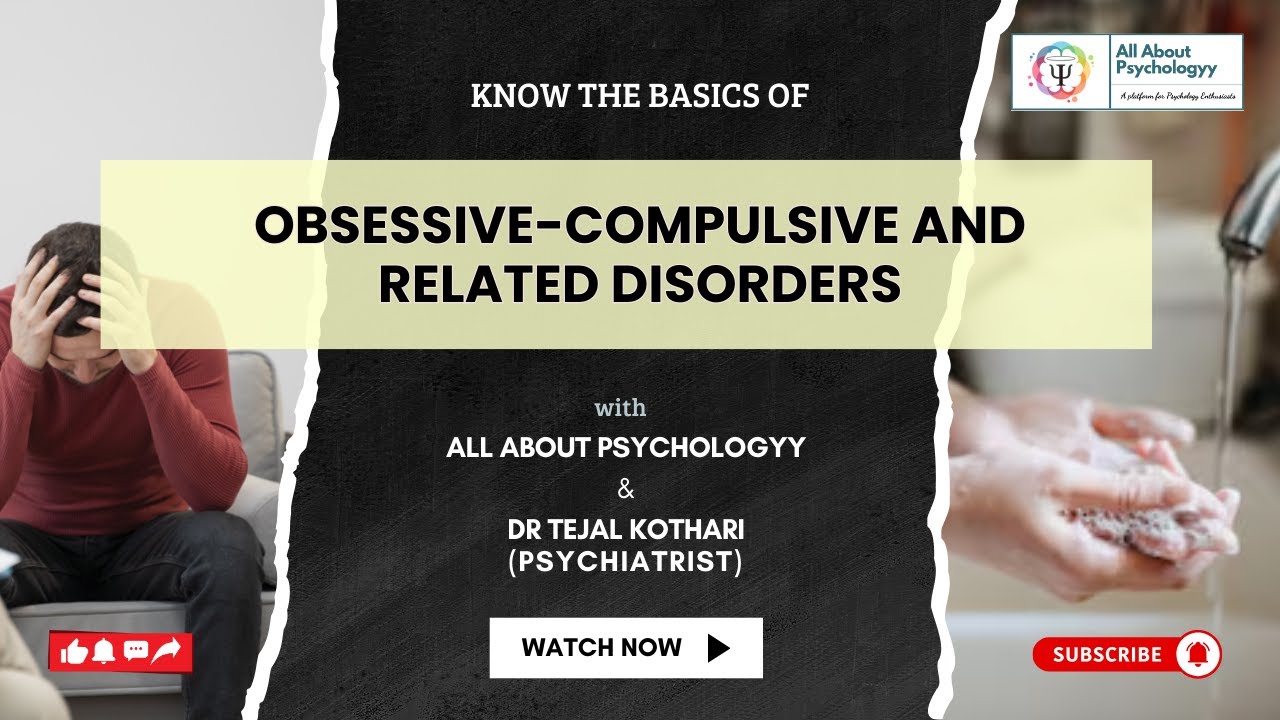 Introduction to Obsessive-compulsive spectrum disorders (OCSDs) by Dr ...
