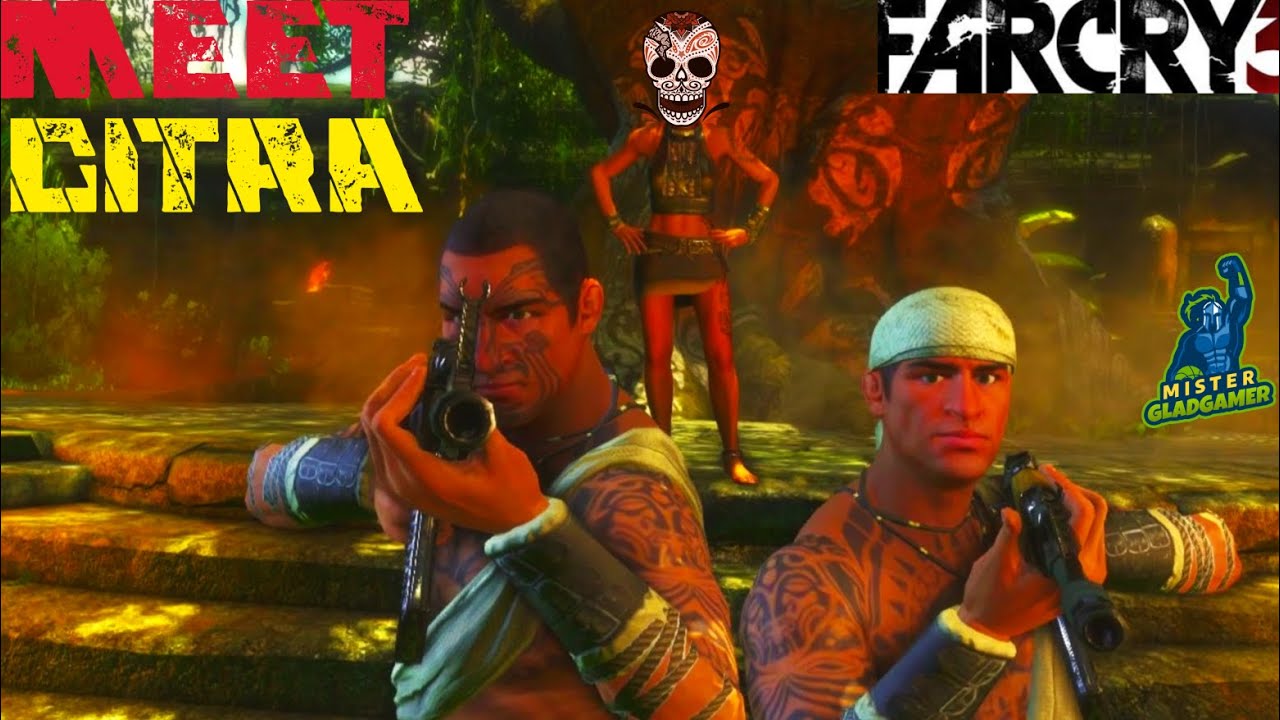 MEET CITRA [Far Cry 3] #FARCRY3 - YouTube