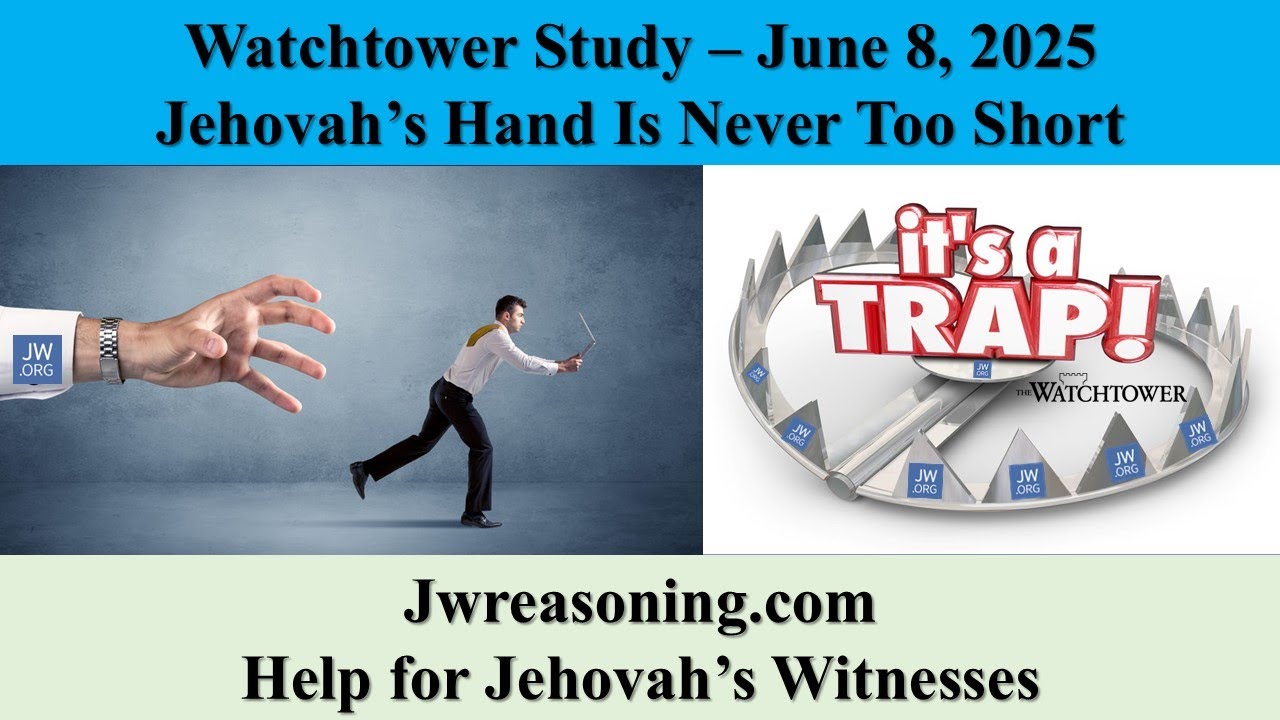 Watchtower Study - June 8, 2025 - Jehovah’s Hand Is Never Too Short ...