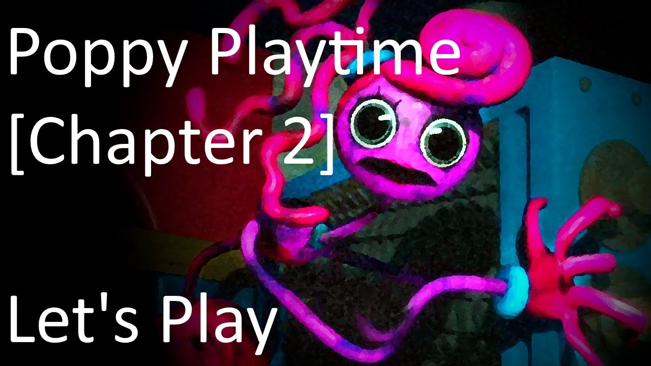 Poppy Playtime [Chapter 2] | Horror Game Let's Play | Way Scarier Than ...