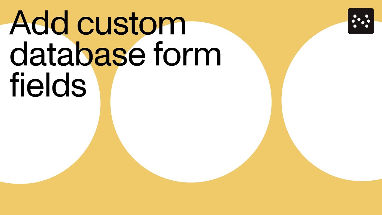 Add custom database form fields - YouTube