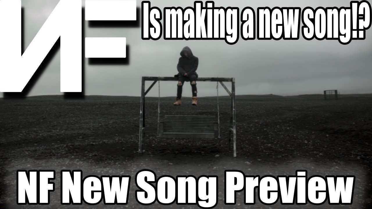 NF Leaked Song! NF Unreleased Song Preview! - YouTube