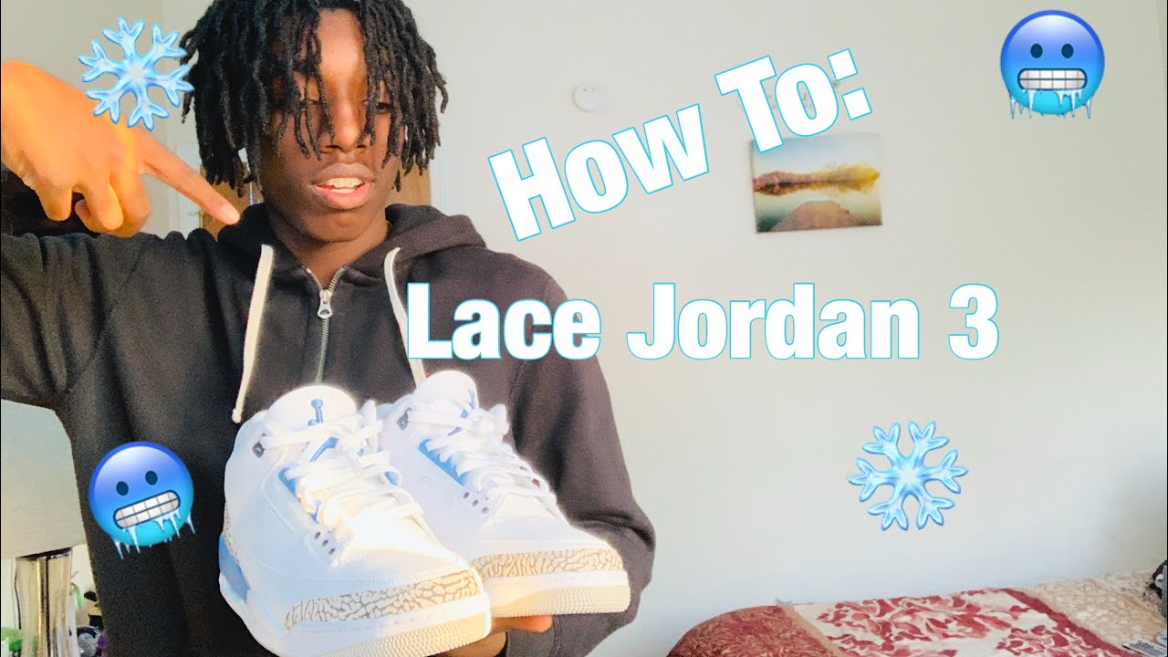 How To: Lace Jordan 3’s 🔥 - YouTube