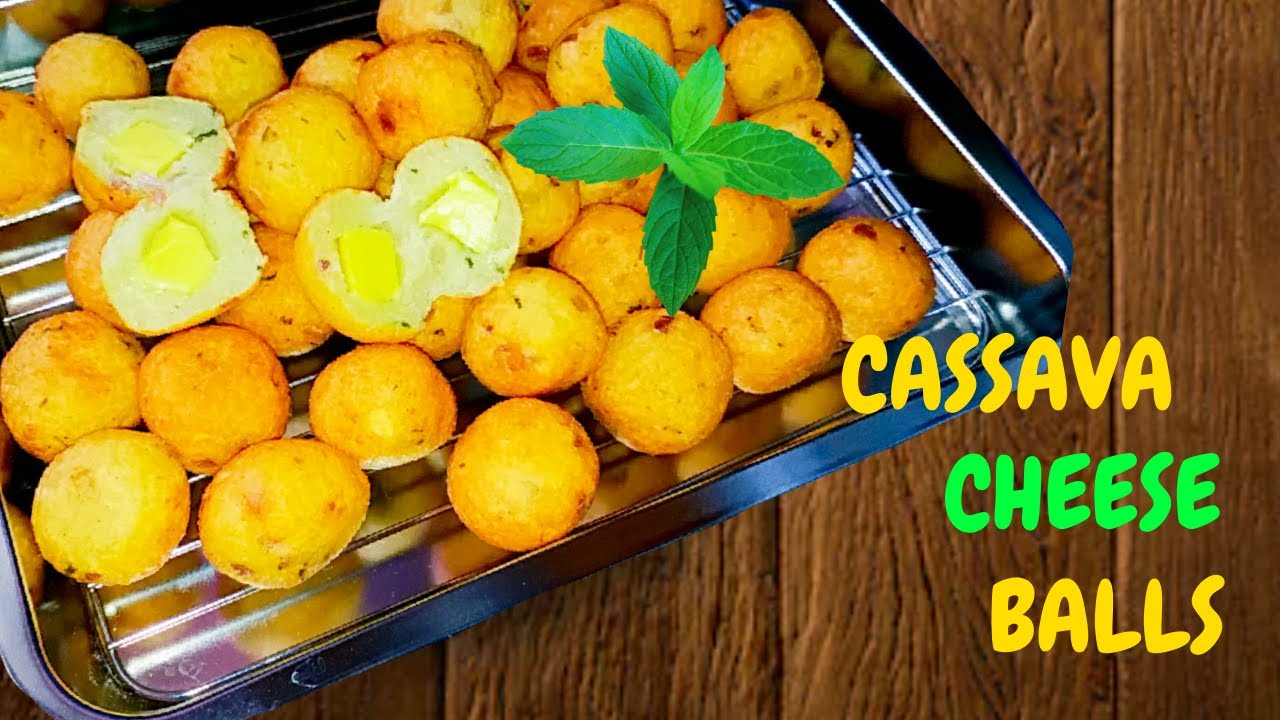 Let's Cook CASSAVA CHEESE BALLS - YouTube