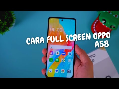 Cara Full Screen Oppo A58 | Tampilan Layar Penuh Hp Oppo - YouTube