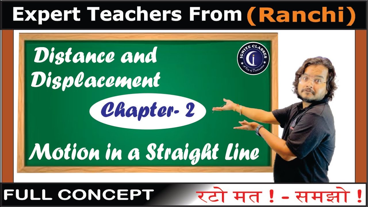 DISTANCE AND DISPLACEMENT | 03 - MOTION IN A STARIGHT LINE | JAC BOARD ...