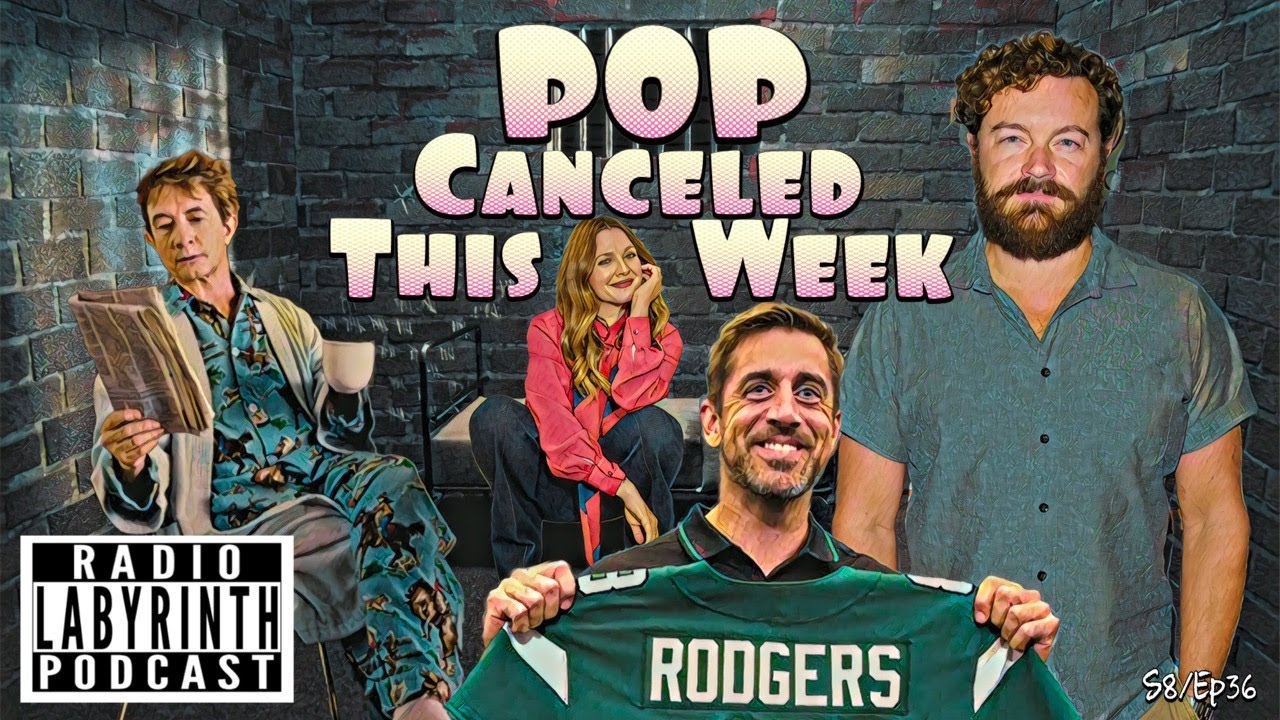 Pop Canceled This Week In Pop Culture | Radio Labyrinth Podcast | S8 ...