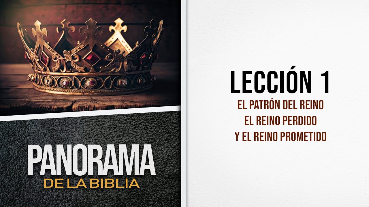 1. El patrón del reino, el reino perdido y el reino prometido ...