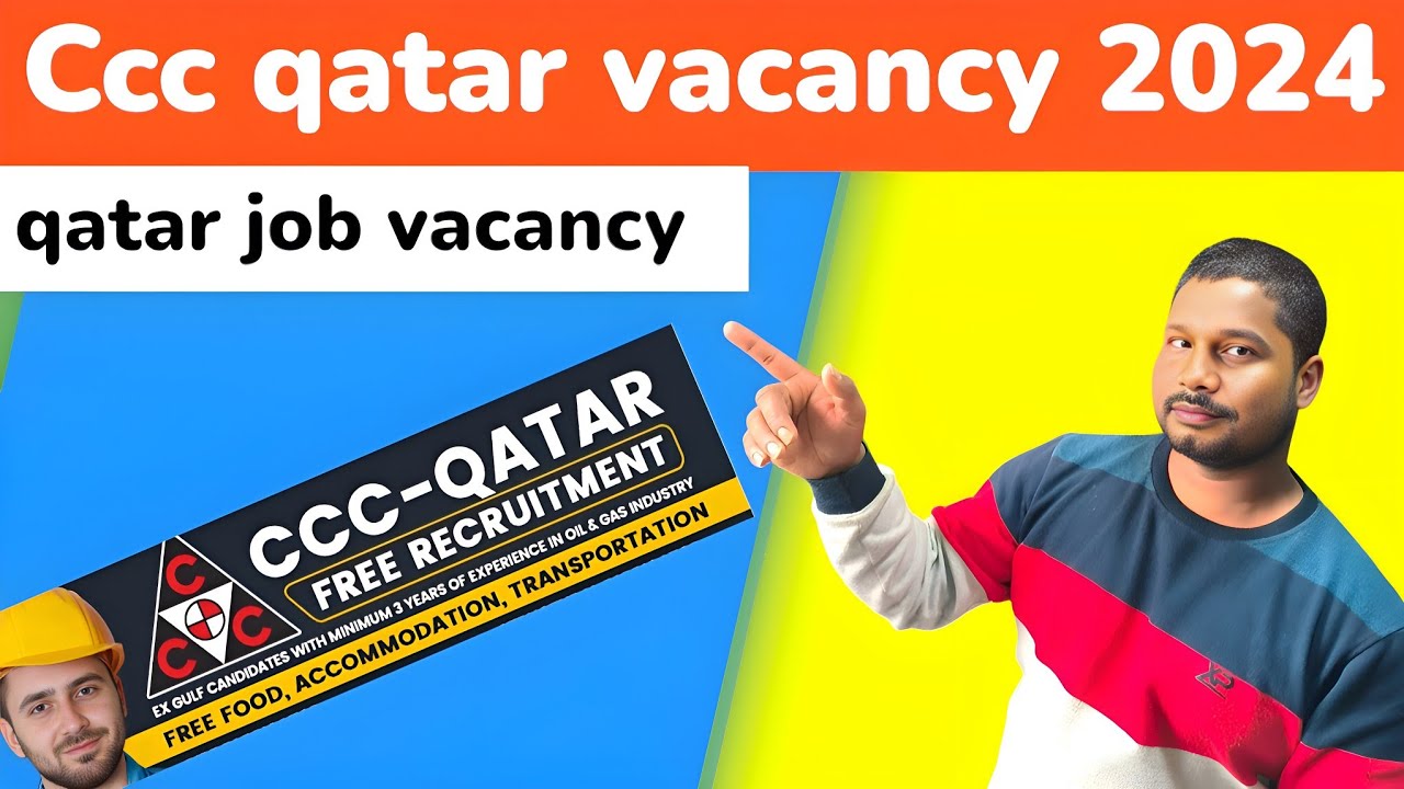 Ccc qatar vacancy 2024 | free requirements | veeru - YouTube