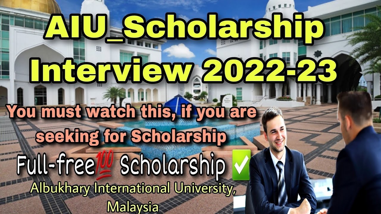 Scholarship Interview Questions And Preparation AIU Scholarship scholarship-interview-questions-and-preparation-aiu-scholarship