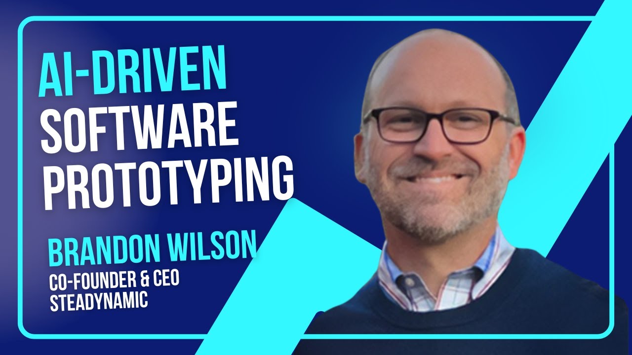AI-Driven Discovery: Rethinking Custom Software Development with Brandon Wilson, CEO ...