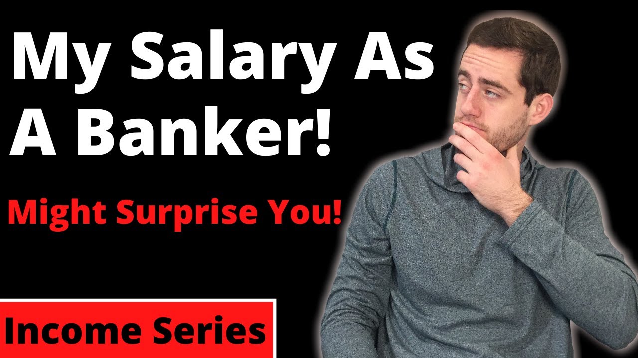 How Much I Make As A Banker! All Income And Benefits Explained! - YouTube