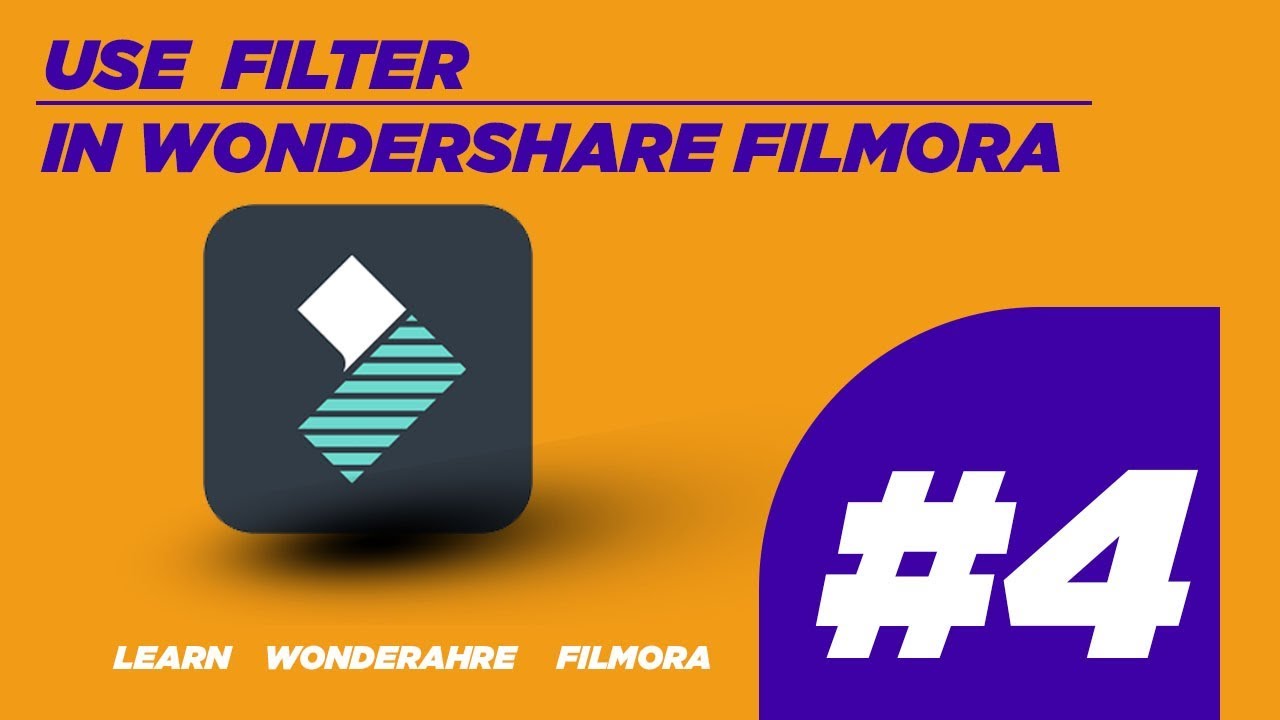 How to Use Filter In Wondershare Filmora -( Part 4 of 10 ) - YouTube