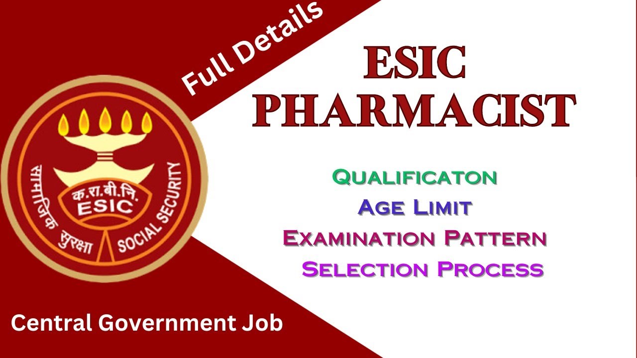 ESIC Pharmacist vacancy 2023 video complete information |200+ ESIC ...