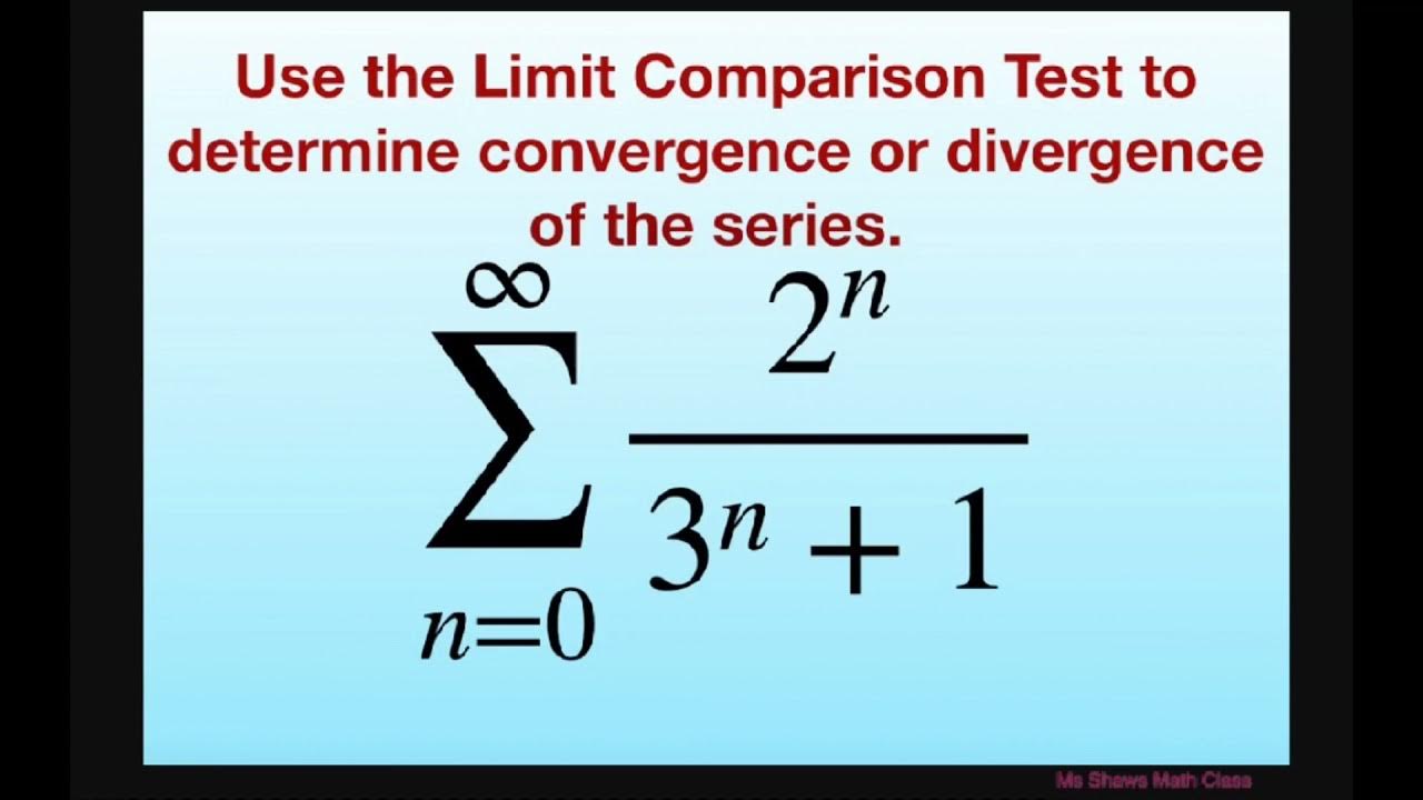 Use the Limit Comparison Test to determine convergence or divergence of ...