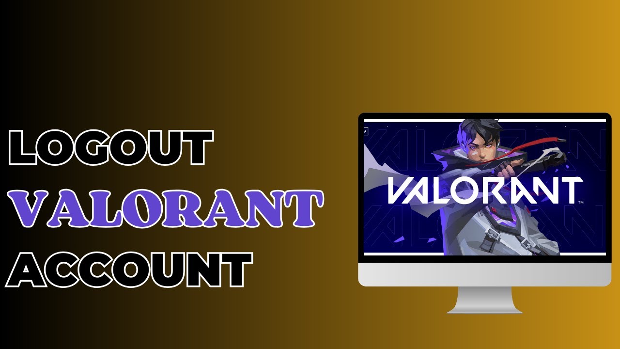 How to Logout Valorant - YouTube