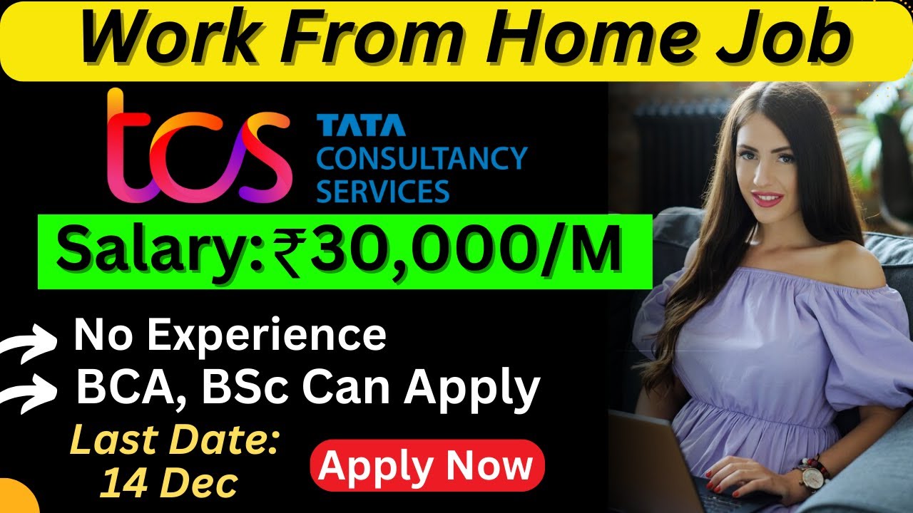 TCS Work From Home Job | Salary 30,000 Rs | Online Jobs at Home ...
