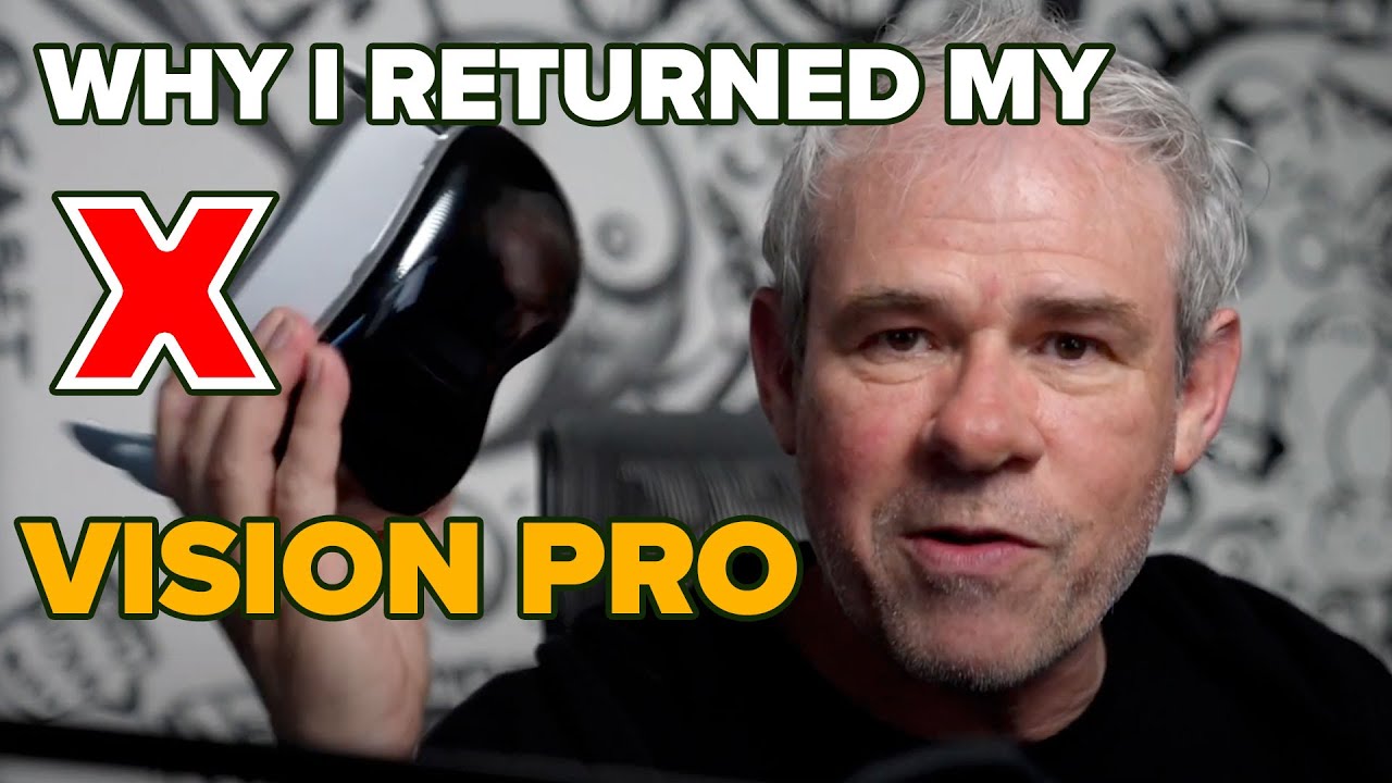 WHY I Returned my Apple Vision PRO - YouTube