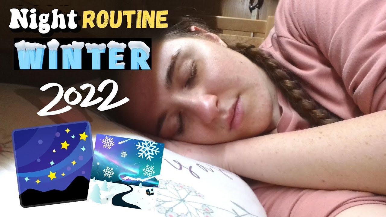 NIGHT ROUTINE WINTER EDITION 2022!!!!! LE GELIDE SERATE DI GENNAIO ...