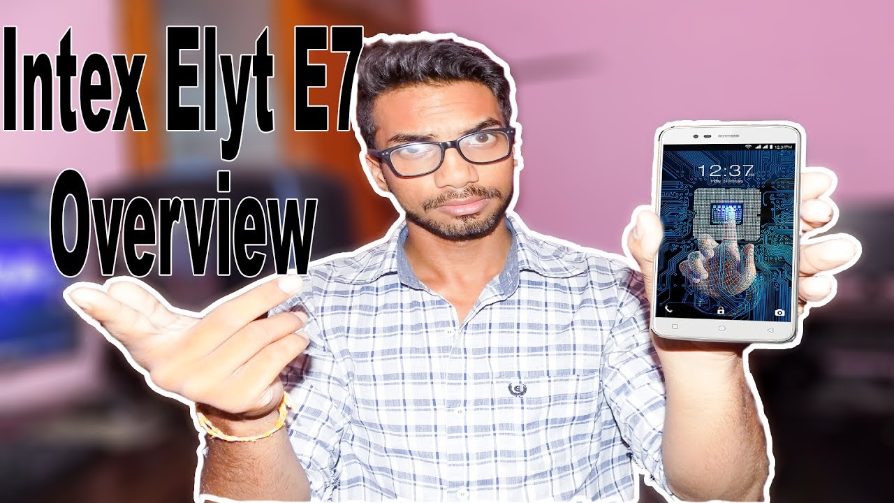 Intex Elyt E7 overview - YouTube