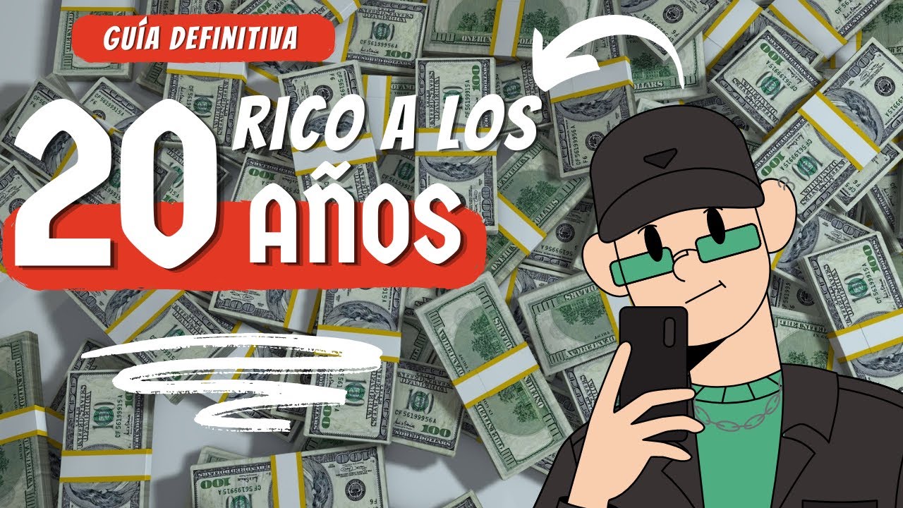 Cómo hacerse RICO REALMENTE a los 20 - YouTube
