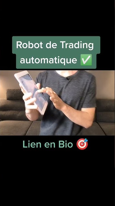 robot de trading automatique argent facile rendement intéressant - YouTube
