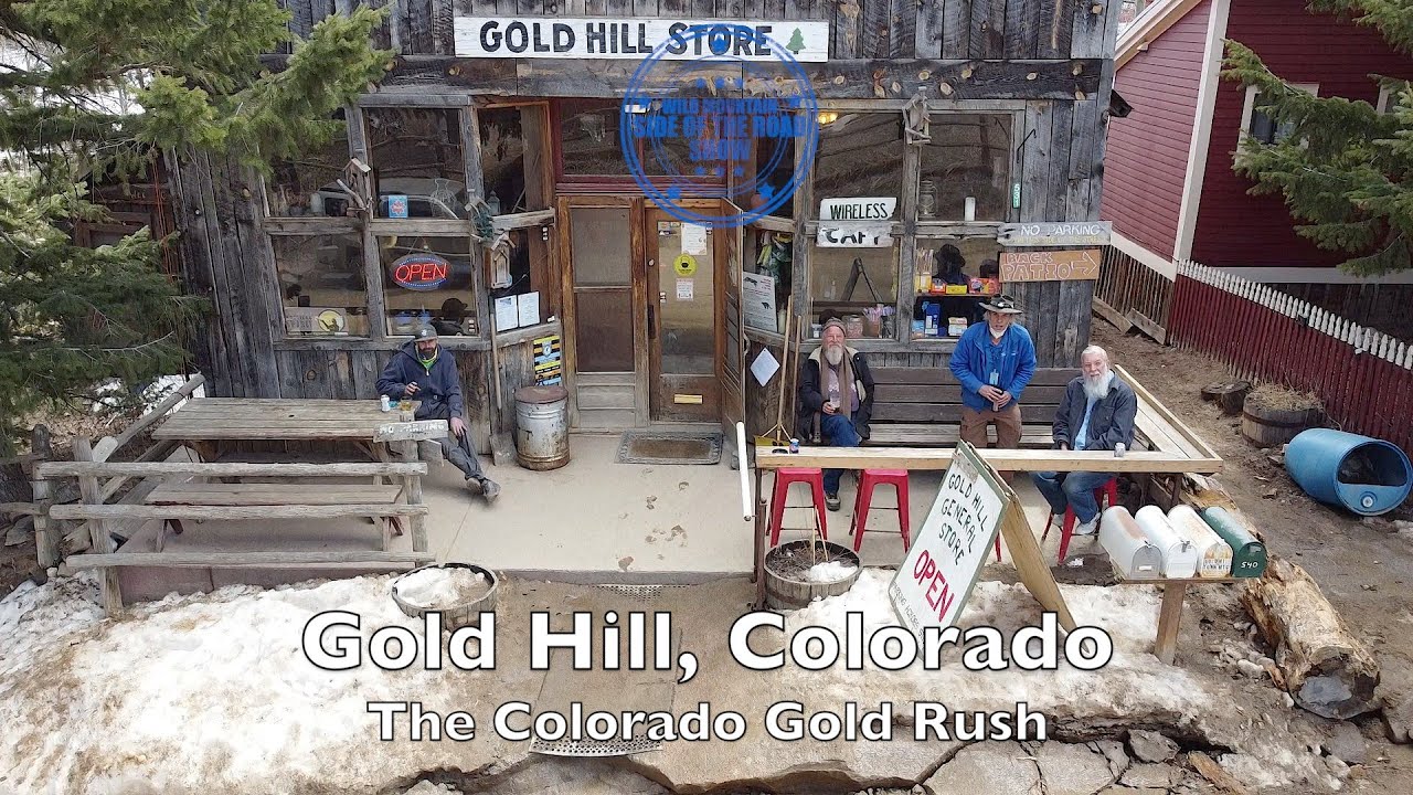 Day Tripping Gold Hill, Colorado - The Colorado Gold Rush - YouTube