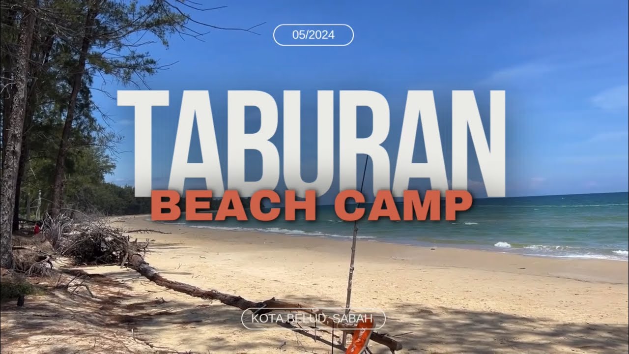Taburan Beach Camp, Kota Belud Sabah Borneo Malaysia - Family seaside ...