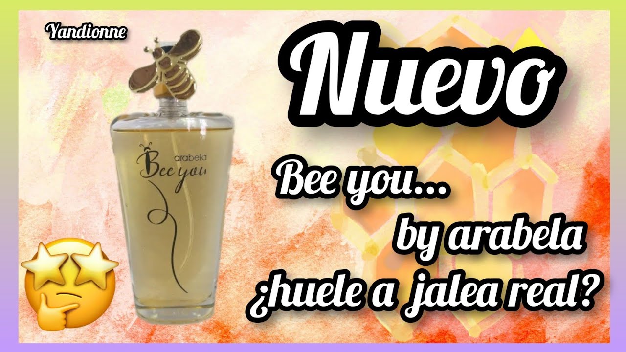 PERFUME BEE YOU by Arabela // Nuevo lanzamiento, ¿ nuevo aroma ...
