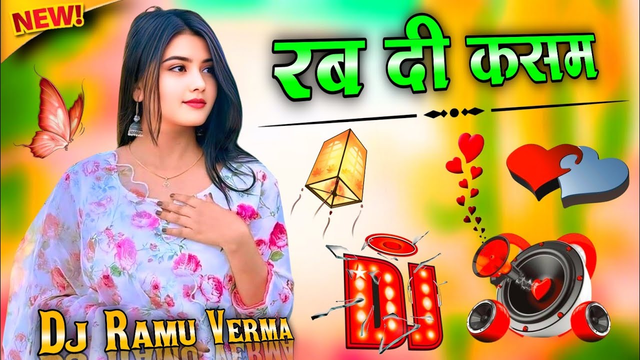 Rab Di Kasam | Dj Remix Songs 💕Jitne Hai Aashiq Sab Di Kasam Dj Song 🌹 ...