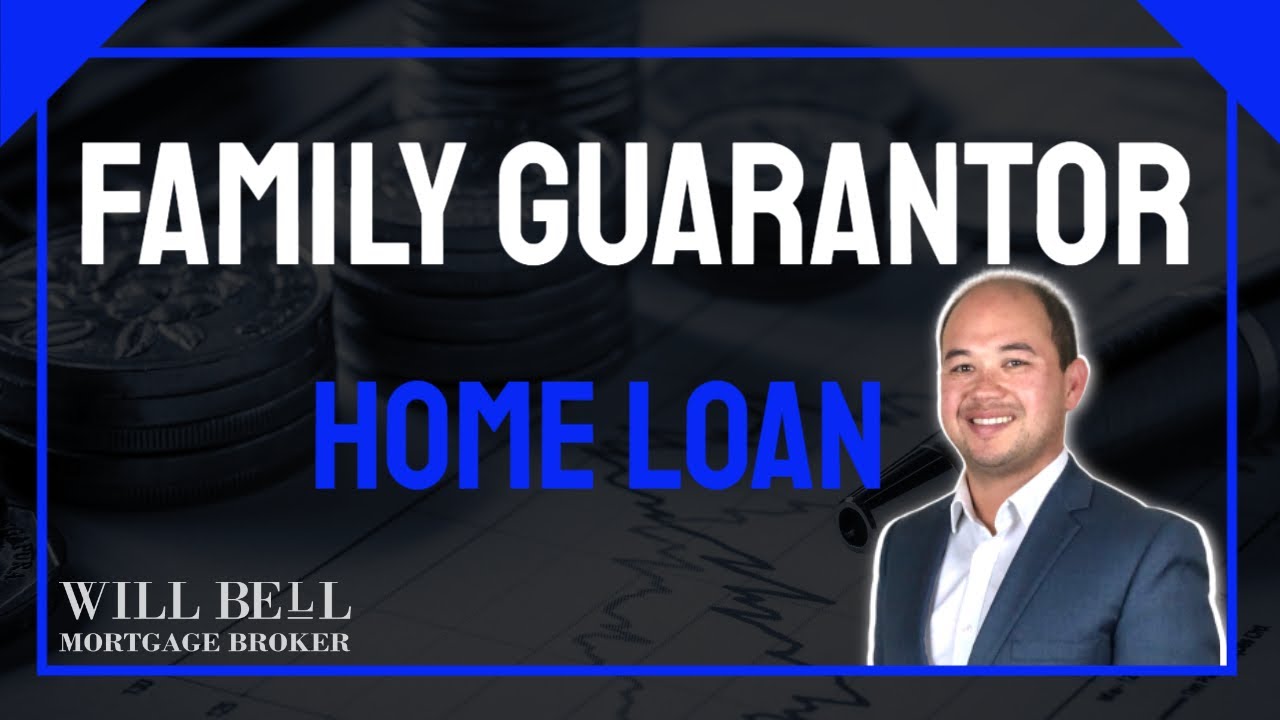 Family Guarantor Home Loan ★ Family Guarantee Home Loans Explained ...