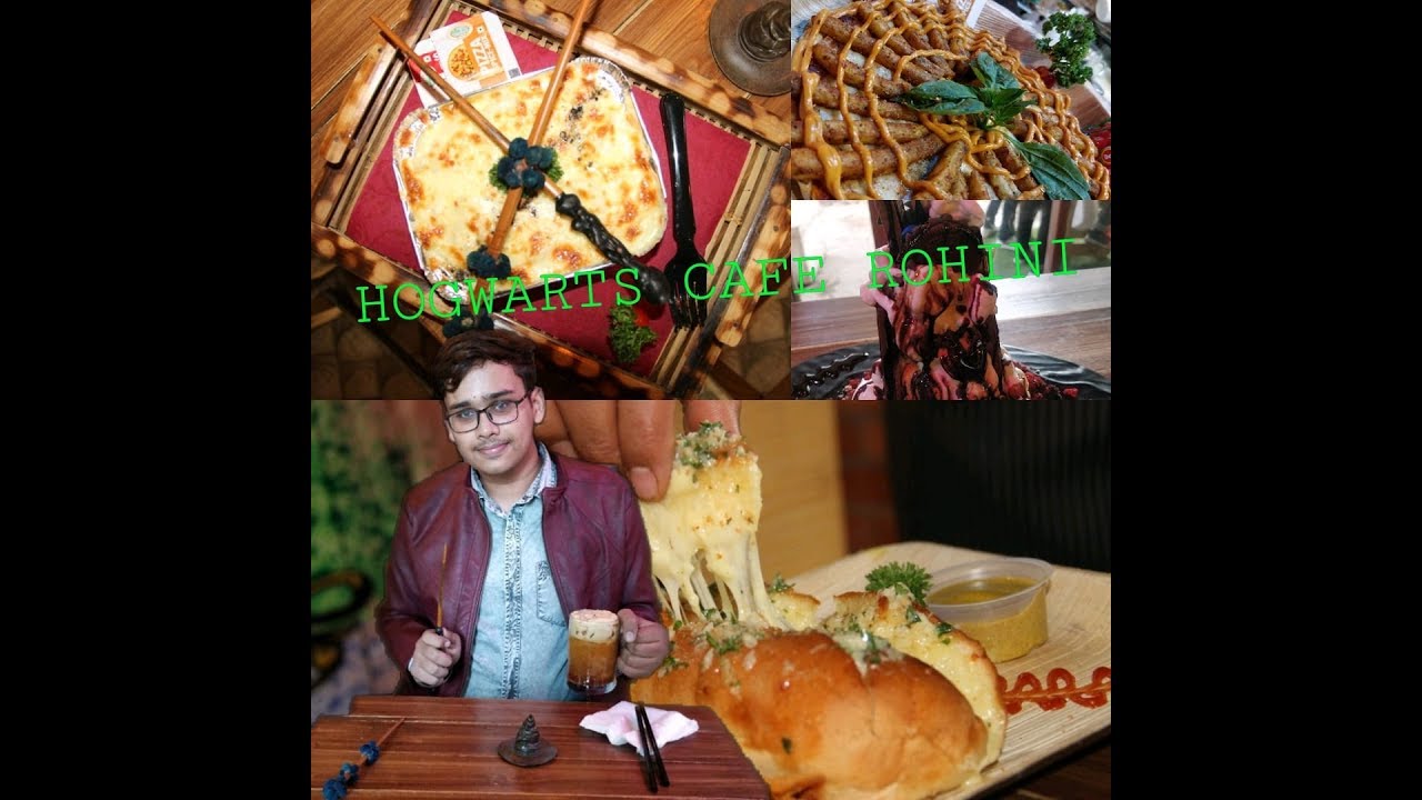 HOGWARTS CAFE | DELHI | ROHINI | HARRY POTTER CAFE - YouTube