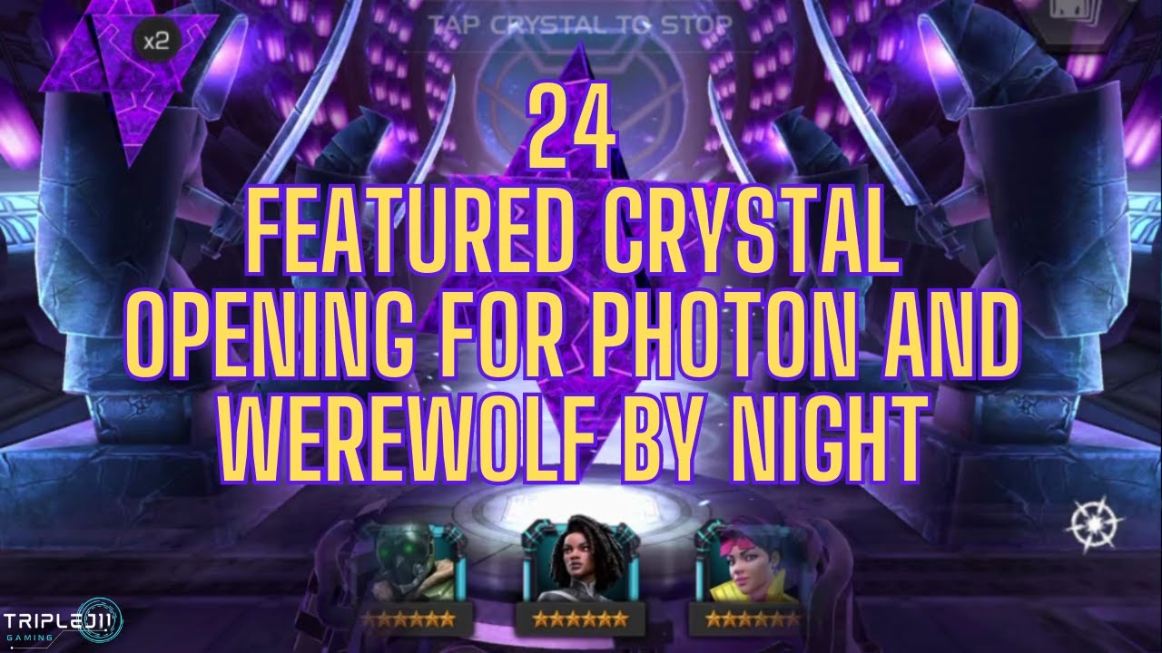 Opening 24 Featured Crystals for Photon and Werewolf By Night!!!! |MCOC ...