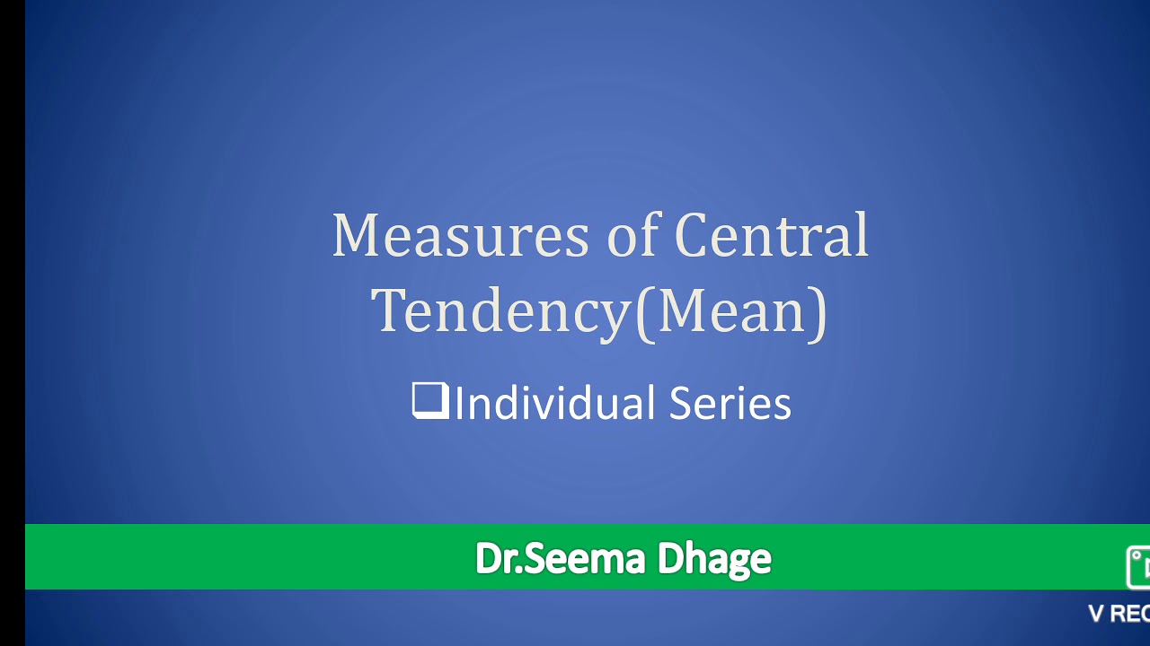 CALCULATION OF MEAN(INDIVIDUAL SERIES) - YouTube